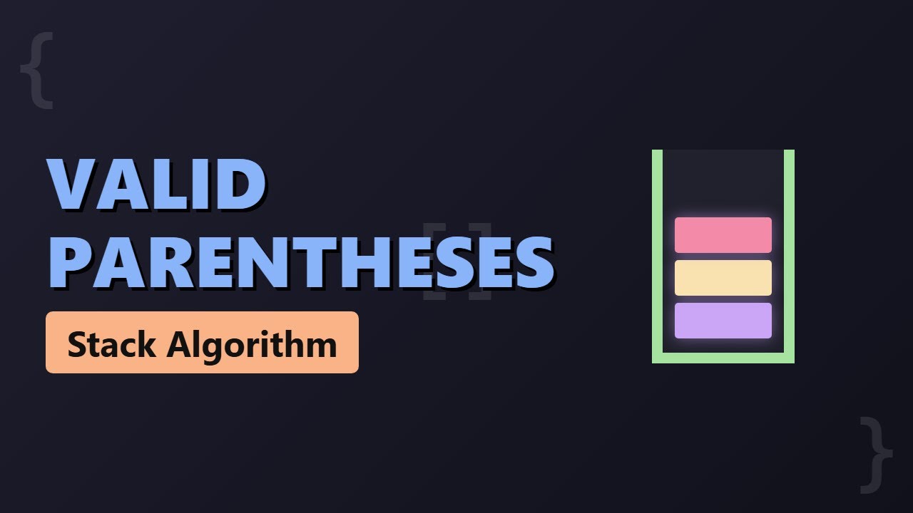 Valid Parentheses - Stack Data Structure Algorithm Tutorial - YouTube