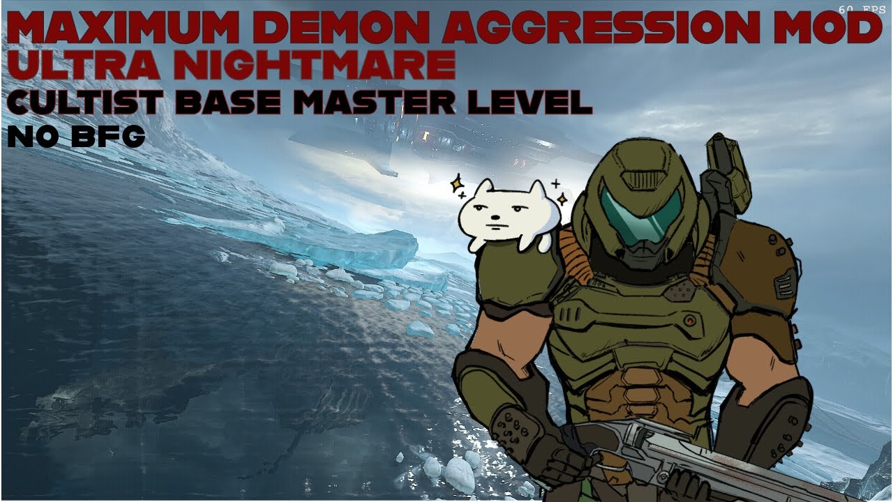 cultist base master level - MAX DEMON AGGRESION MOD | DOOM ETERNAL ...