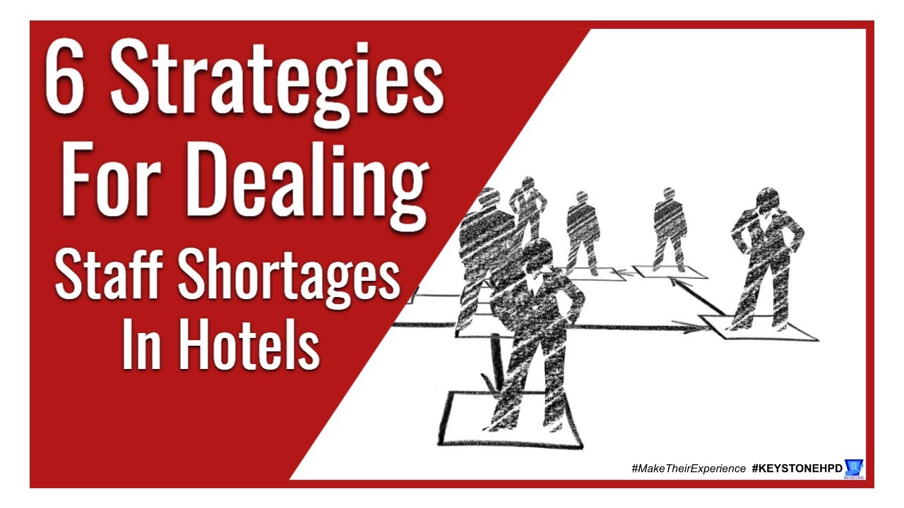 6 Strategies for Dealing With Labour Shortages in Hotels | Ep. #318 ...