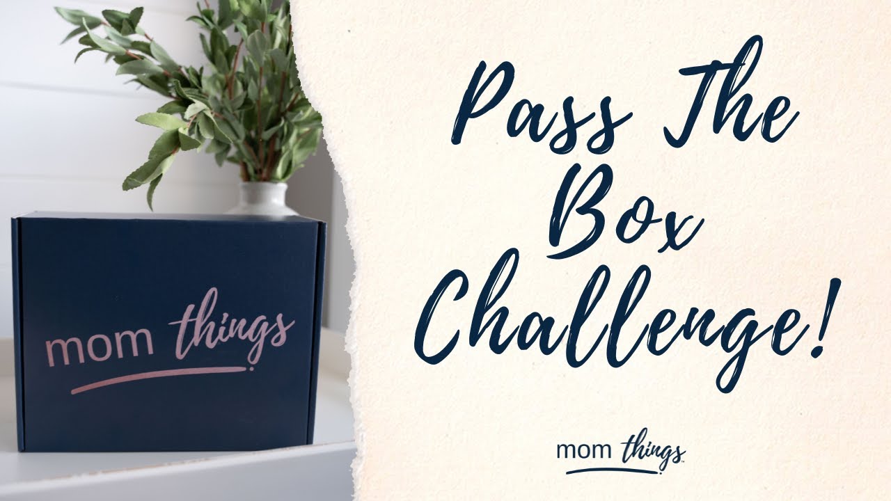 Pass The Box - Mom Things - YouTube