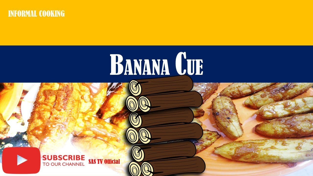 Informal Cooking - Banana Cue | SAS TV Official - YouTube