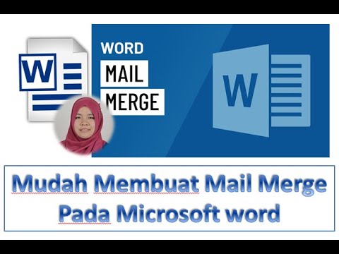 Langkah Mudah Membuat Mail Merge pada Microsoft Word - YouTube