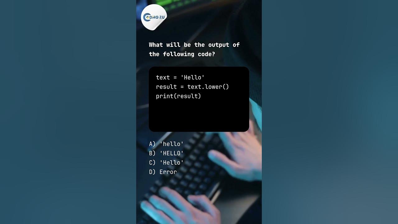 Python Mcq Using The Lower Method Python Pythonmcq Pythoncoding