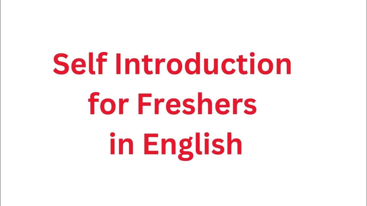 self introduction for freshers in english - YouTube