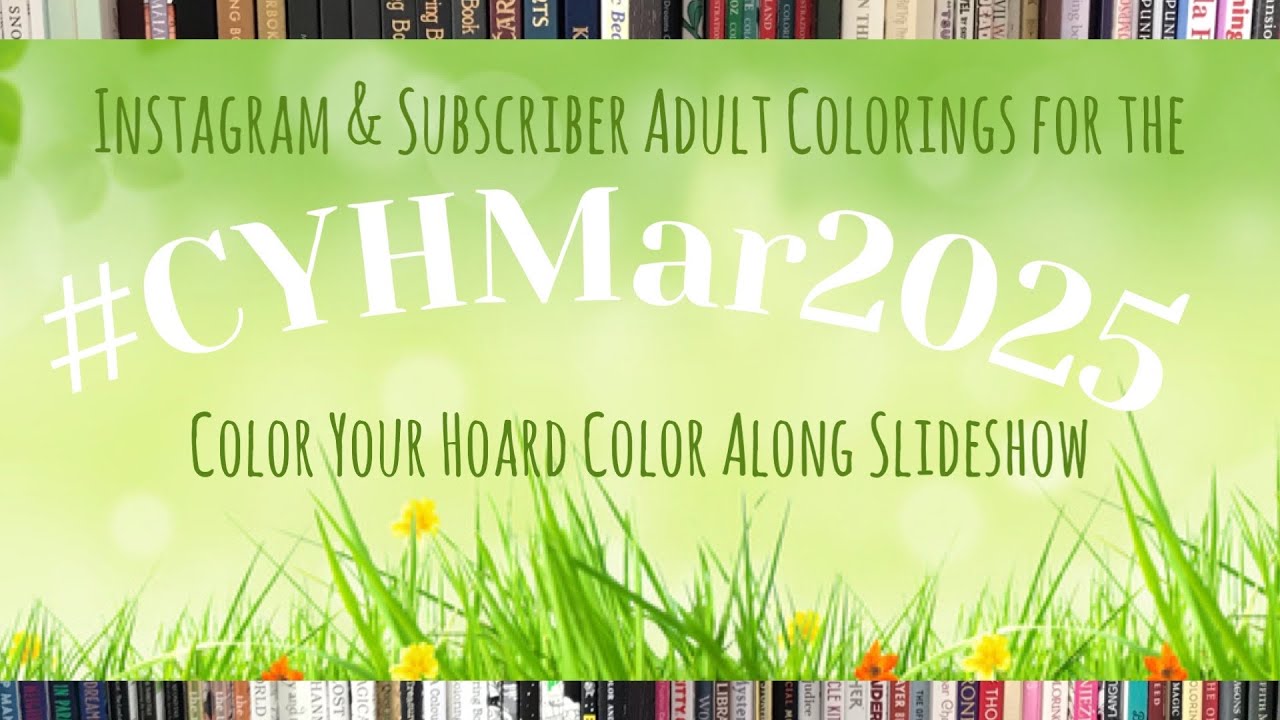 #CYHMar2025 Color Along - Instagram & Subscriber Coloring Slideshow ...