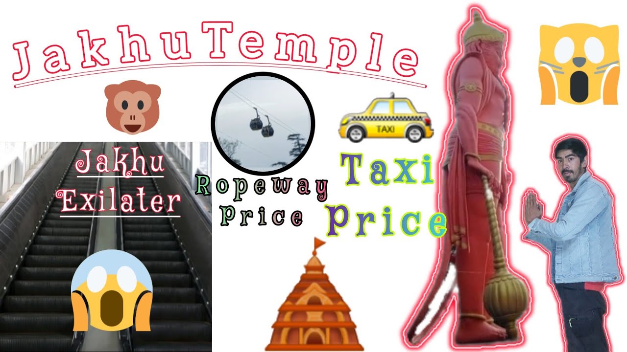 shimla to jakhu temple jakhu temple ropeway ticket price jakhu temple taxi price jakhu temple ...