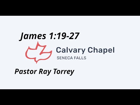 James 1:19-27 - Pastor Ray Torrey - YouTube