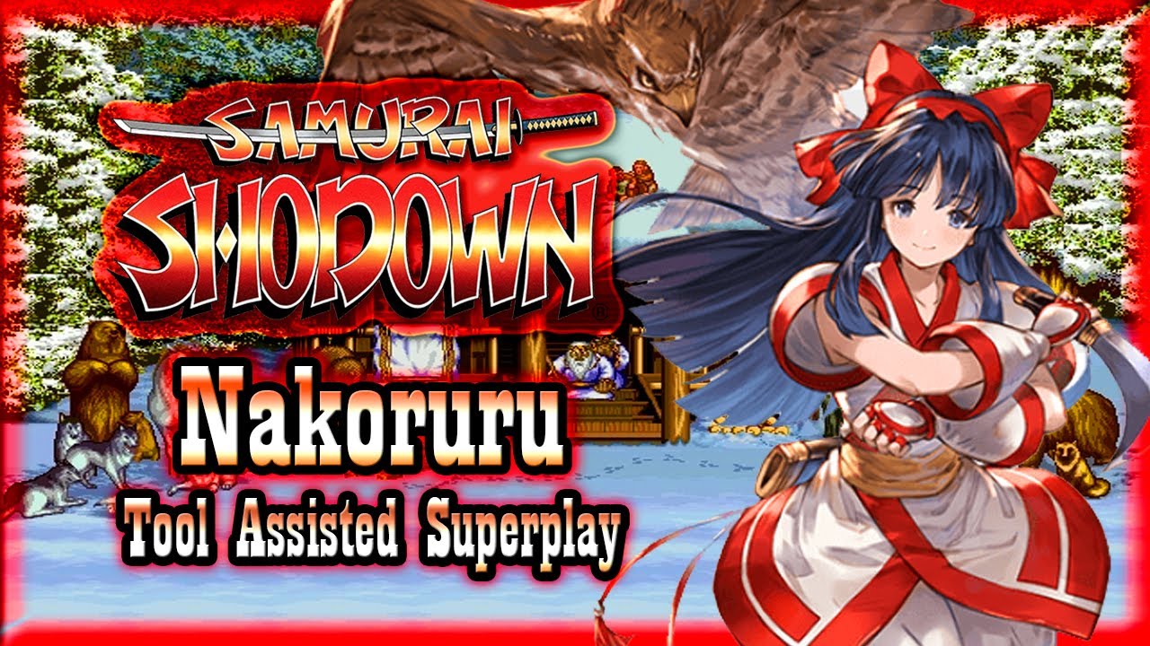 【TAS】SAMURAI SHODOWN \ SAMURAI SPIRITS (ARCADE \ 1993) - NAKORURU 🎀 - YouTube