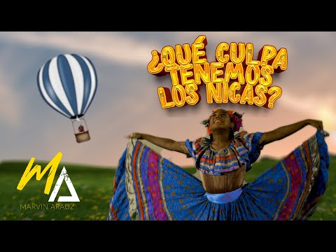 Marvin Arauz - ¿Qué culpa tenemos los nicas? (Video Oficial)