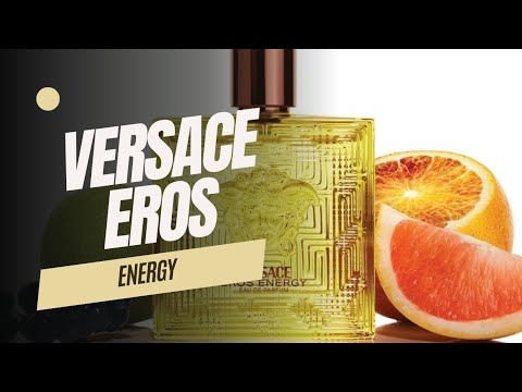 Versace Eros Energy || Fragrance Review || 2024 Release || Citrus ...