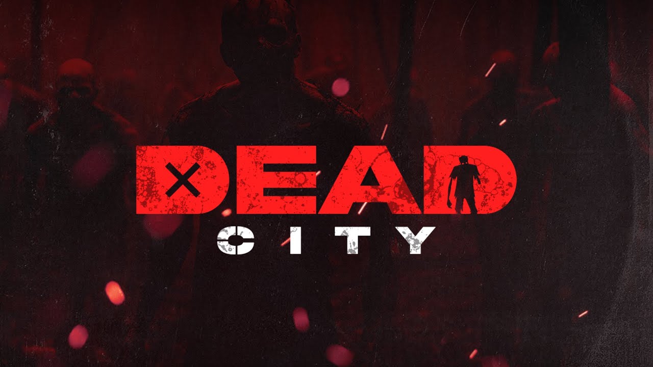 Dead City │ Are You Ready for a Unique Adventure? - YouTube