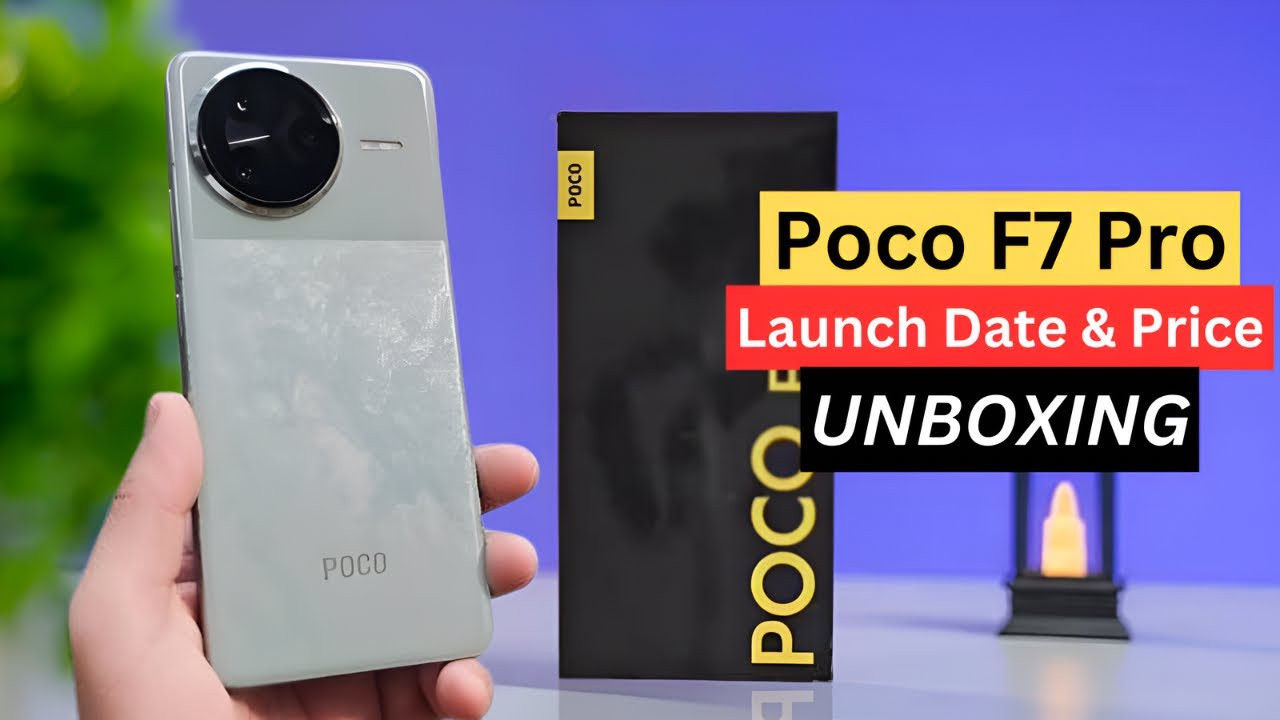 Poco F7 Pro ⚡️🔥 Launch Date & Price in India || Poco F7 Pro Unboxing ...