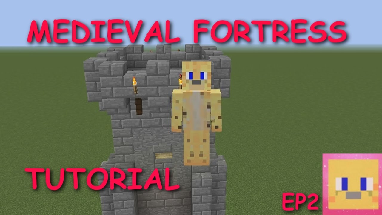 Minecraft - Medieval Fortress Tutorial EP2 - YouTube
