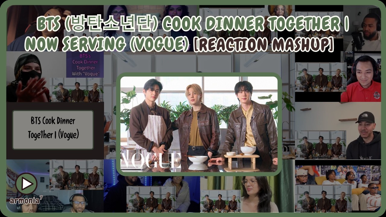 [BTS] BTS (방탄소년단) Cook Dinner Together | Now Serving (Vogue) | Reaction ...