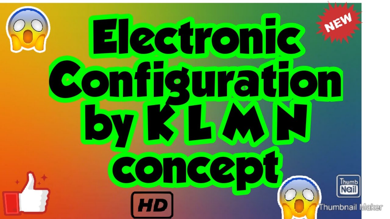Part- 5 Basic chemistry!!!! Electronic configuration by K L M N concept ...