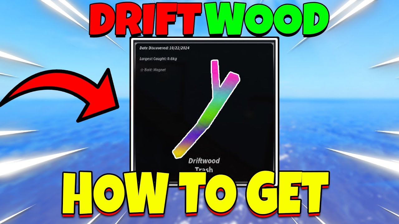 HOW To Get Mythical DRIFTWOOD In Fisch Roblox (Roblox Fish) - YouTube