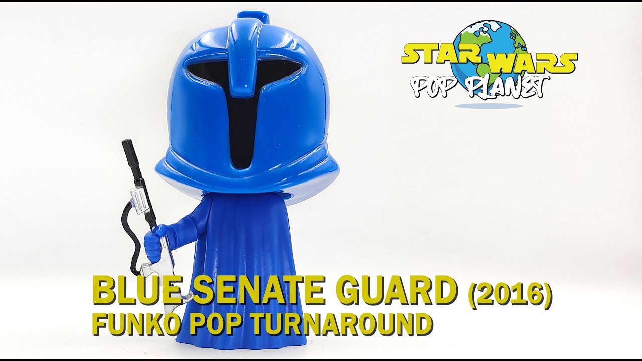 Blue Senate Guard #98 (2016) - Star Wars Funko Pop Turnaround - YouTube