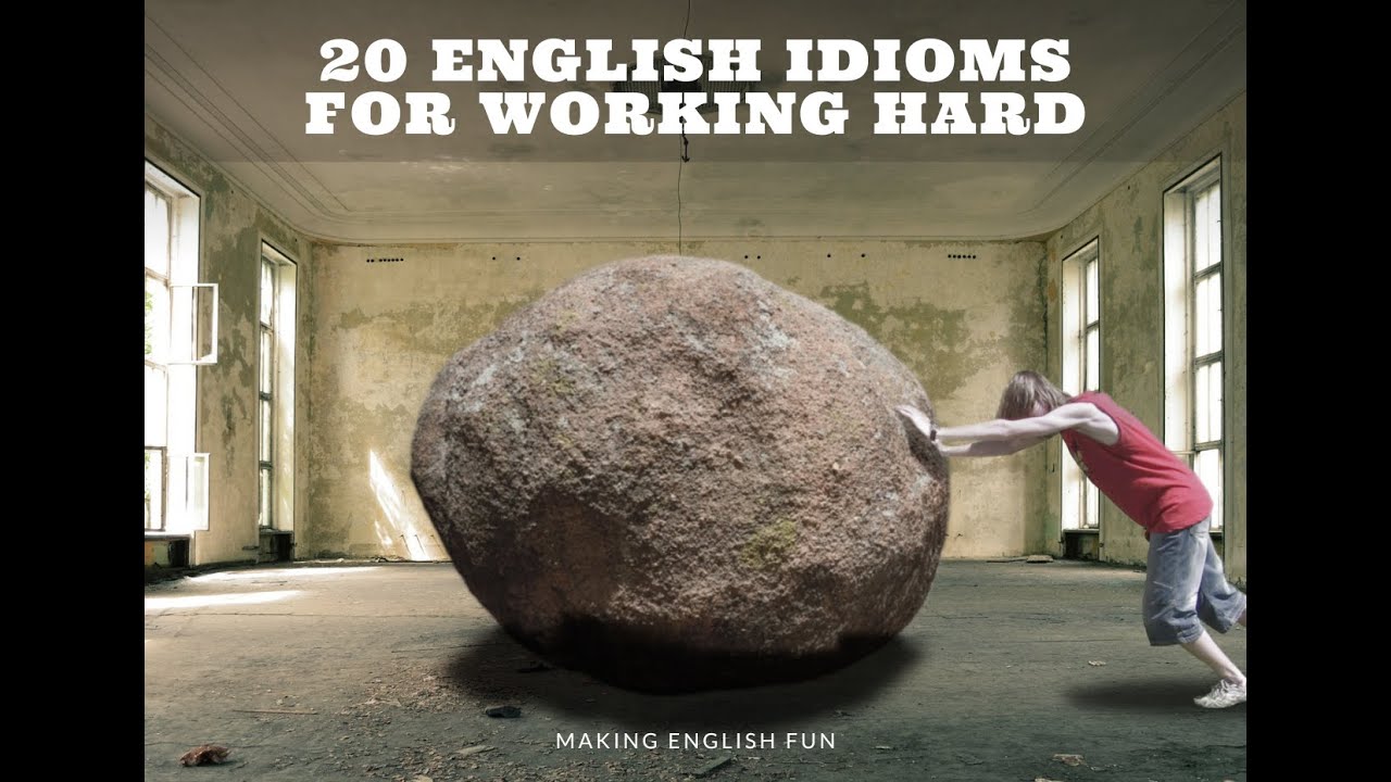 20 English Idioms for Working Hard | Improve your English | - YouTube