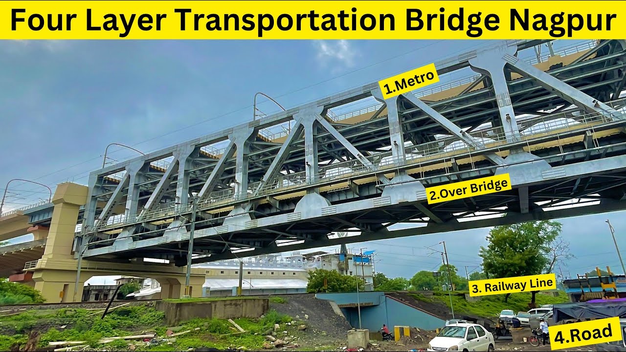 नागपुर में बना एशिया का सबसे अनोखे ब्रिज | Four Layer Transportation ...