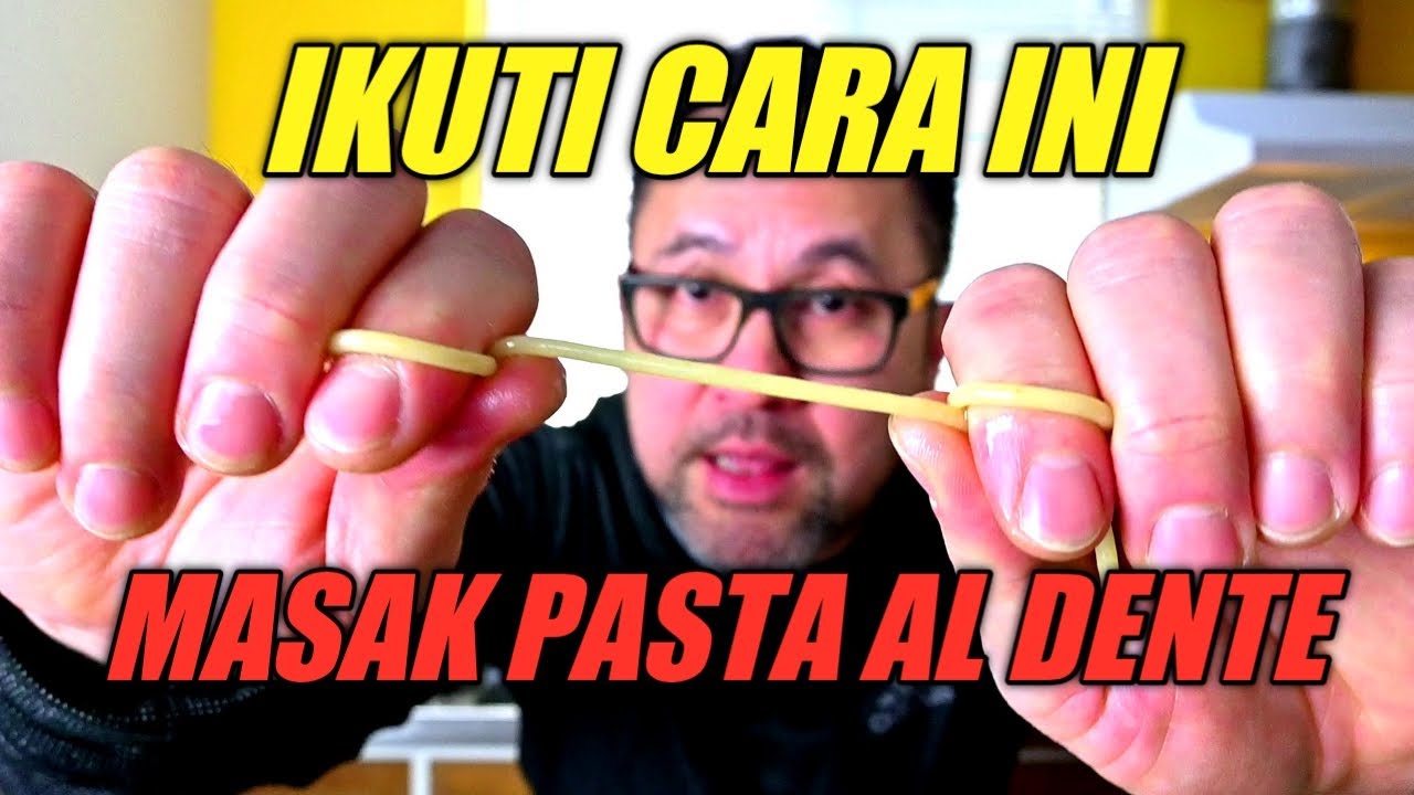 TIPS CARA YANG BENAR REBUS PASTA AL DENTE - YouTube