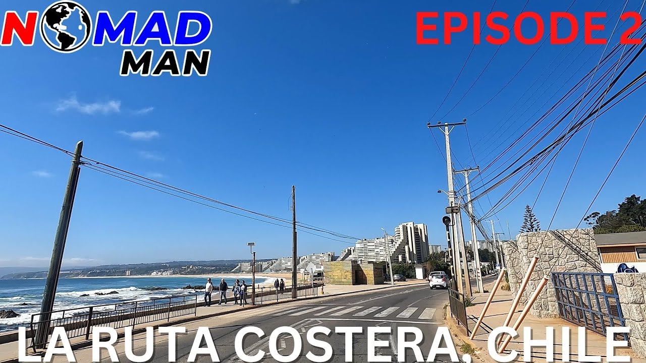 RUTA COSTERA , CHILE EPISODE 2 - YouTube