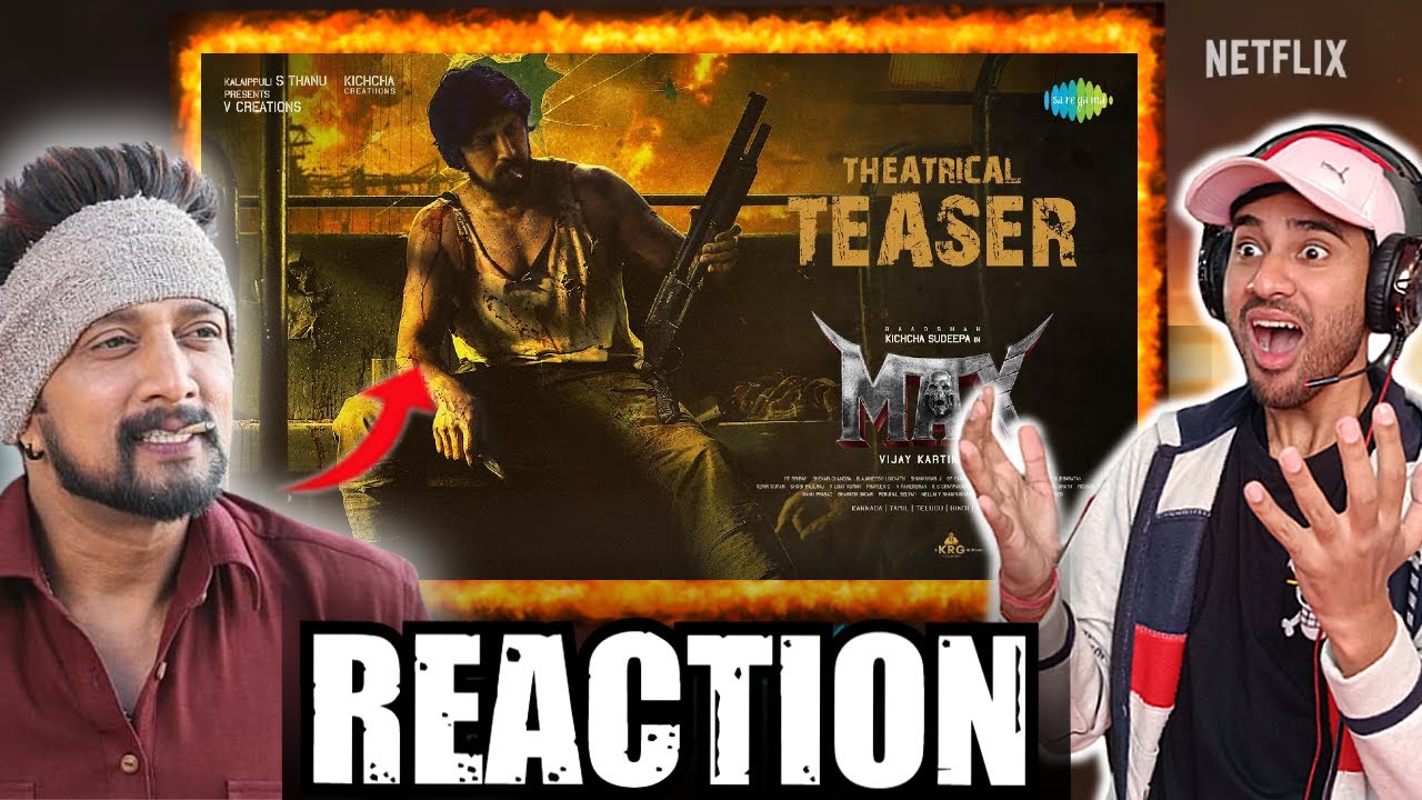 Max - Theatrical Teaser REACTION | Kichcha Sudeep | B Ajaneesh Loknath ...