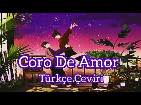 Emilio ft. Karol Sevilla | Coro De Amor Türkçe Çeviri Altyazılı
