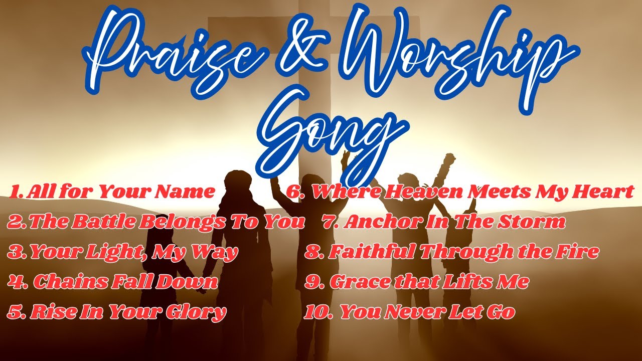 Inspirational Christian Songs| Worship Songs for the Soul | Gospel ...