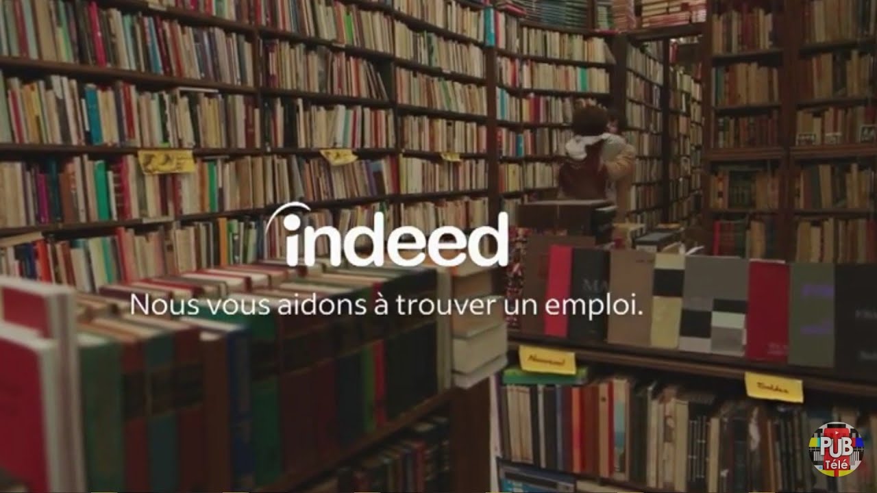 Indeed "le job qu'il vous faut commence ici" pub 15s - YouTube