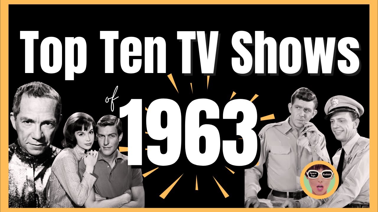 The Top Ten TV Shows of 1963 – A Look Back at American Television - YouTube