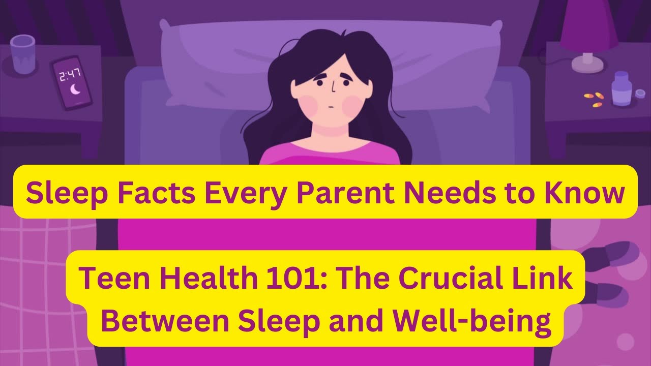 Teen Health 101: The Crucial Link Between Sleep and Wellbeing | Sleep ...