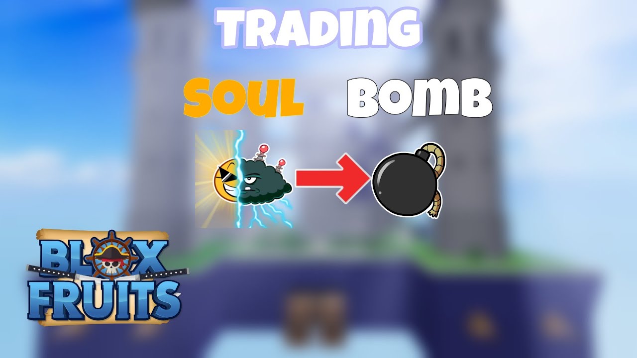 Trading Soul To Bomb In Blox Fruits - YouTube