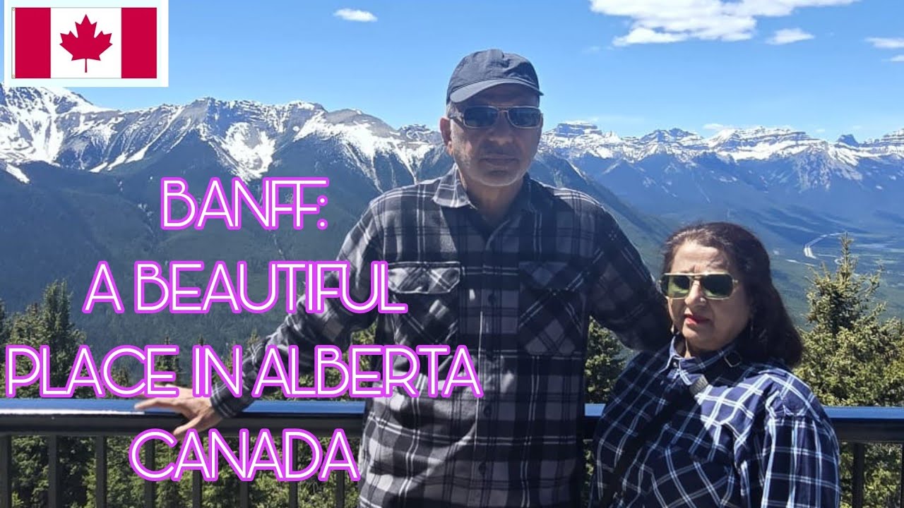 BANFF: A BEAUTIFUL PLACE IN ALBERTA CANADA - YouTube