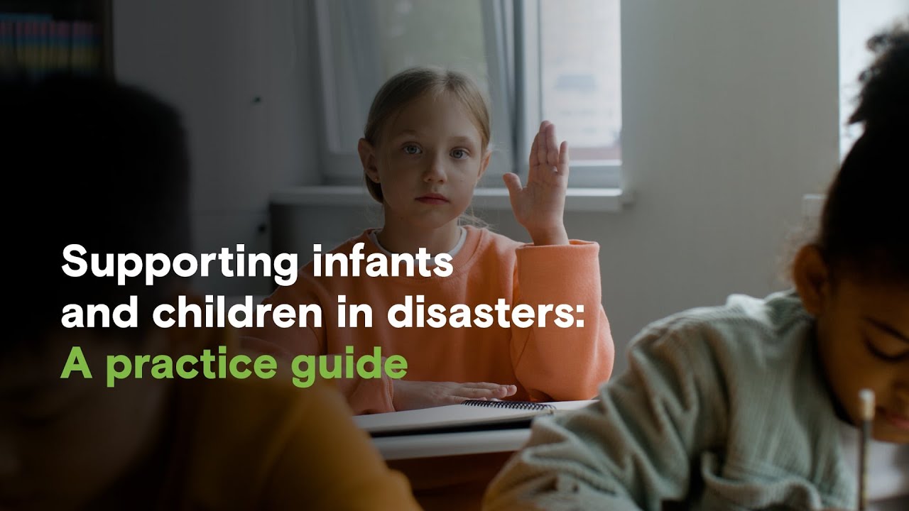 Promo - Supporting infants and children in disasters: A practice guide ...