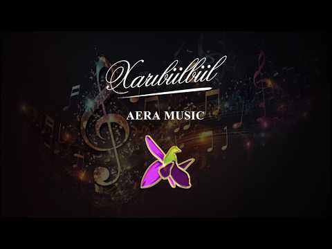 Xarıbülbül – Aera Music | Qarabağ Ruhunda Emosional Mahnı 2025