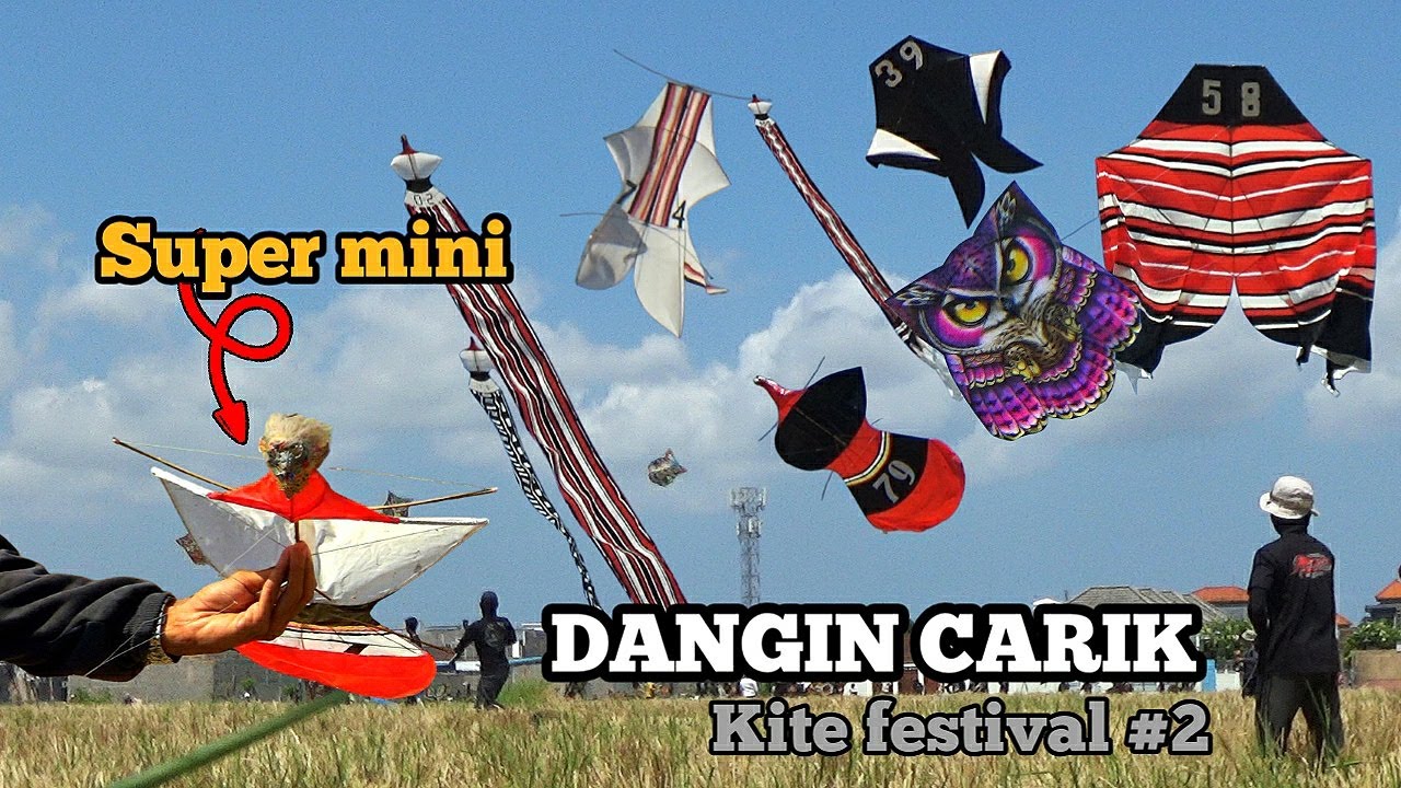 LAYANGAN KUIR SUPER MINI FULL SERI DANGIN CARIK KITE FESTIVAL #2 - YouTube
