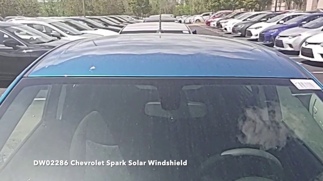 DW02286 Chevrolet Spark Solar Windshield - YouTube