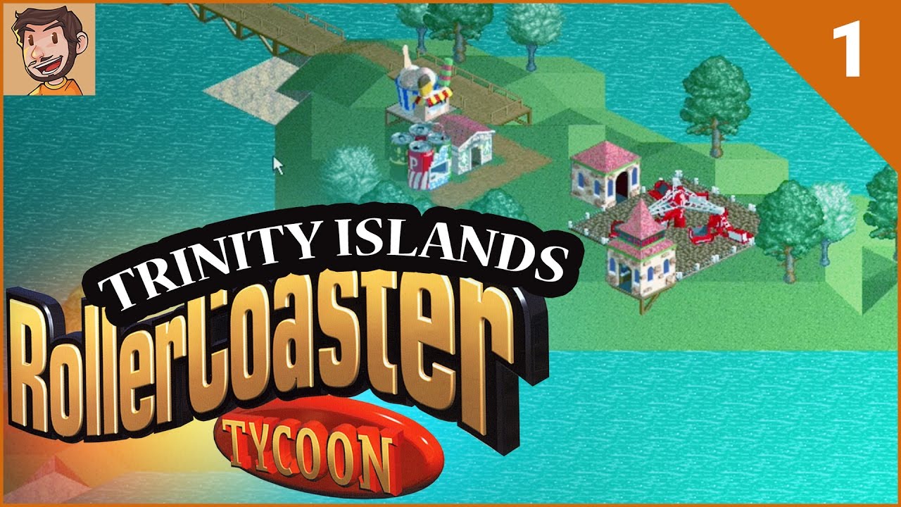 RollerCoaster Tycoon - Trinity Islands (Part 1) - YouTube