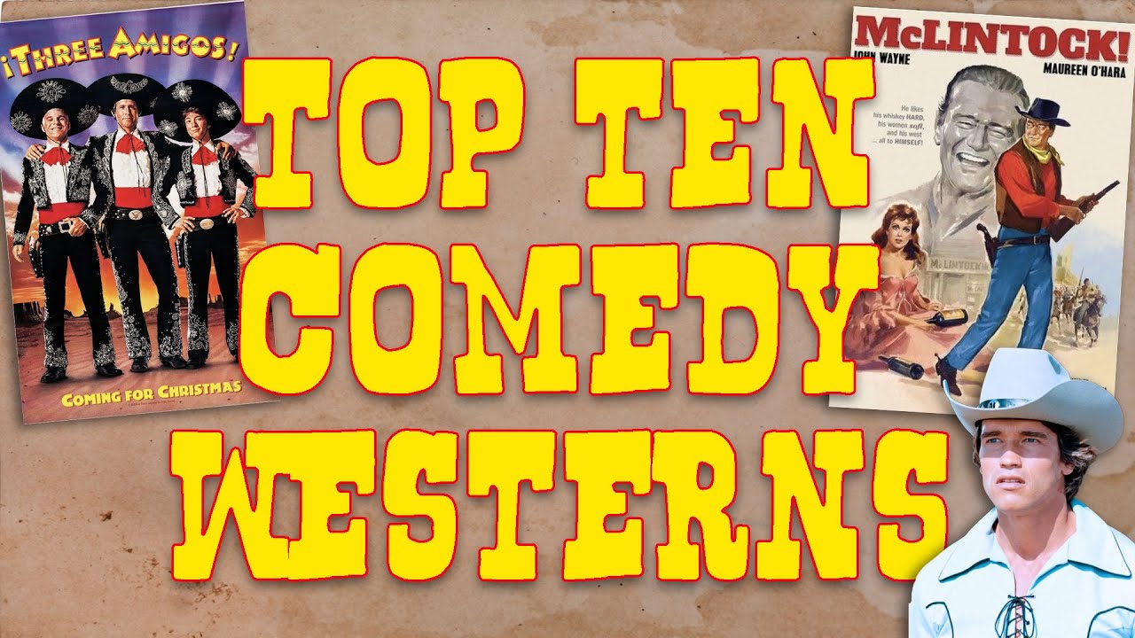Top 10 Comedy Westerns - YouTube