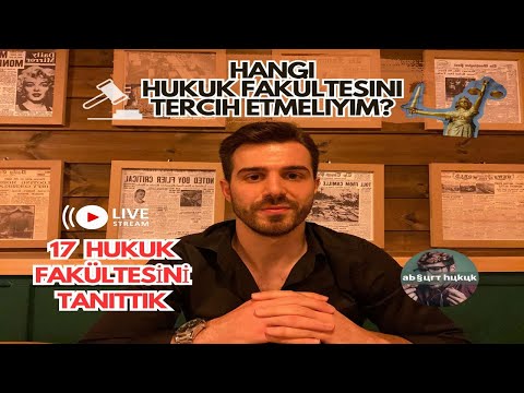 HANGİ HUKUK FAKÜLTESİNİ TERCİH ETMELİYİM? -1