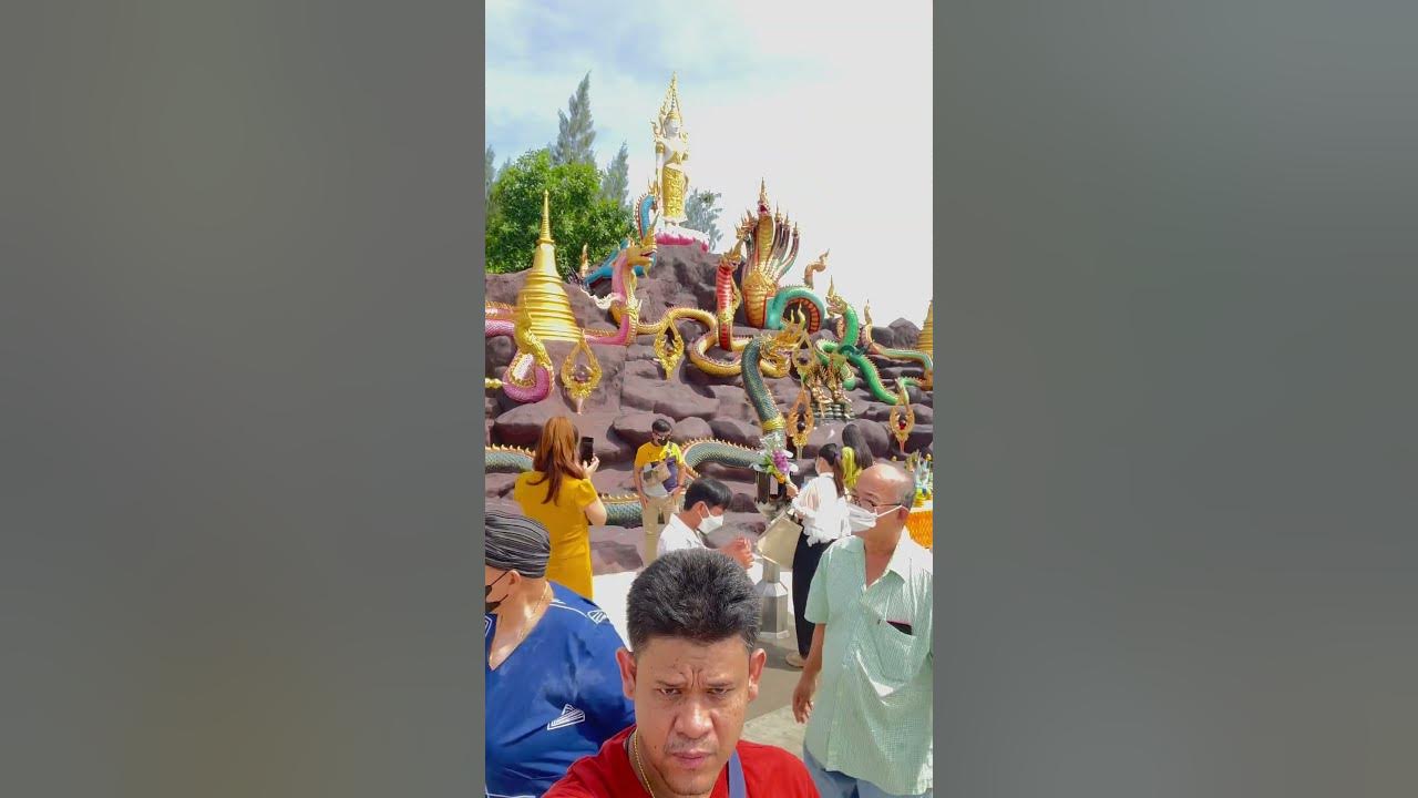 พญานาค วัดดอนขนาก Reels นครปฐม Youtube