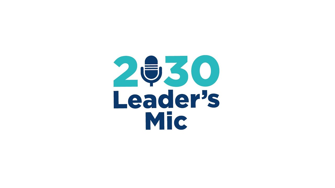 2030 Leaders Mic 2025 intro - YouTube