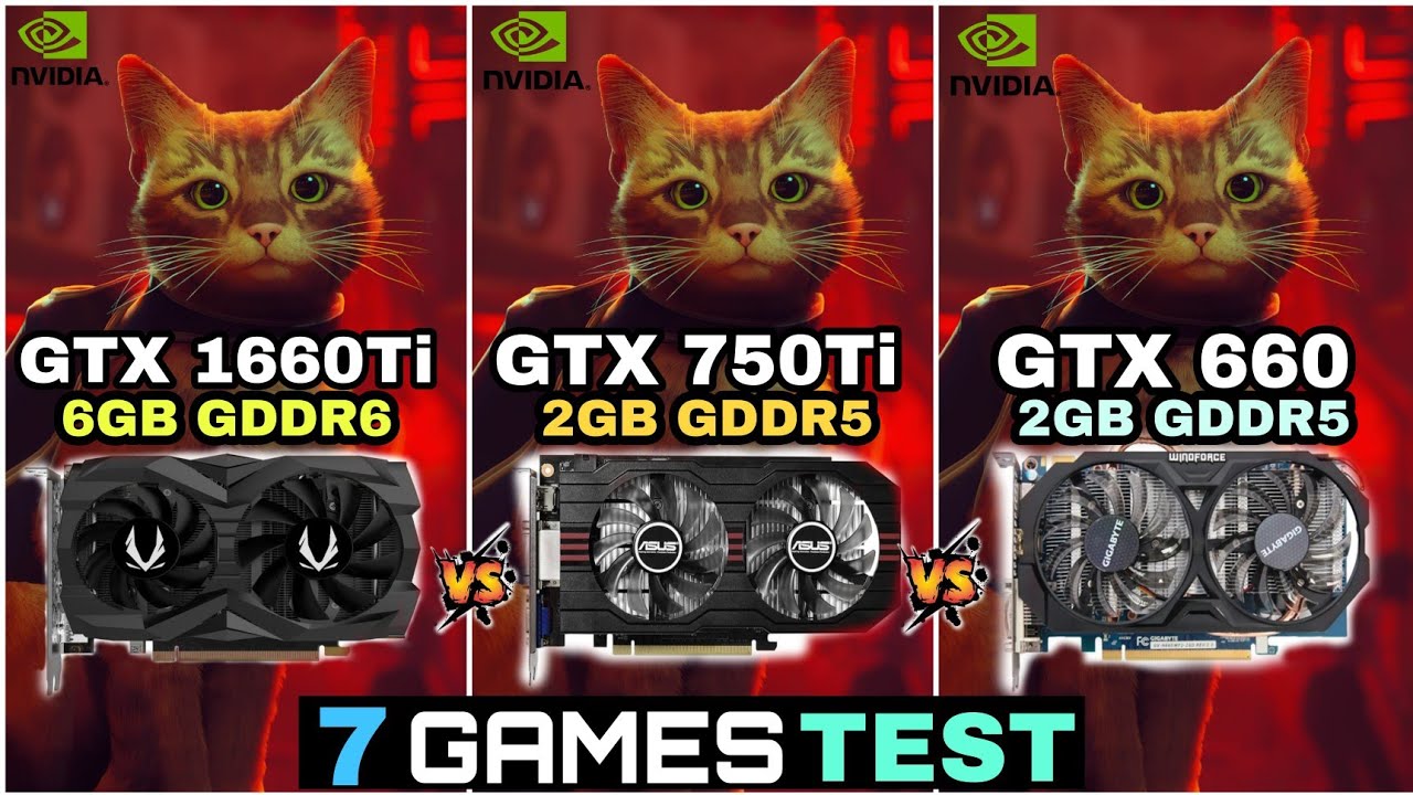 GTX 1660 Ti Vs GTX 750 Ti Vs GTX 660 7 Games Tested YouTube