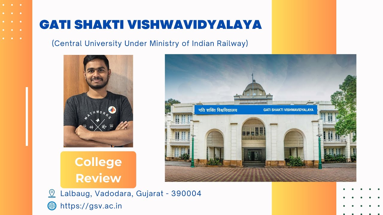 College Review of Gati Shakti Vishwavidyalaya(GSV) || My experience ...