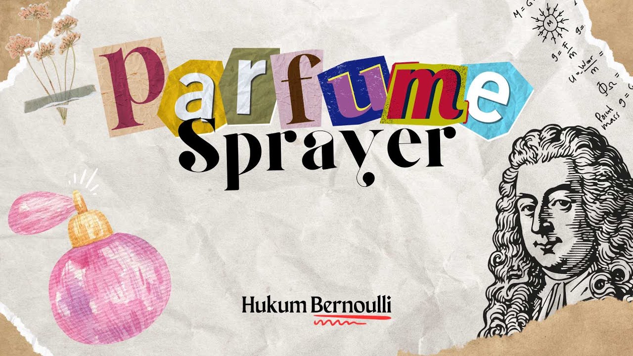 RBL FISIKA DASAR 1 TA 2023 || PENERAPAN HUKUM BERNOULLI PADA SPRAYER ...