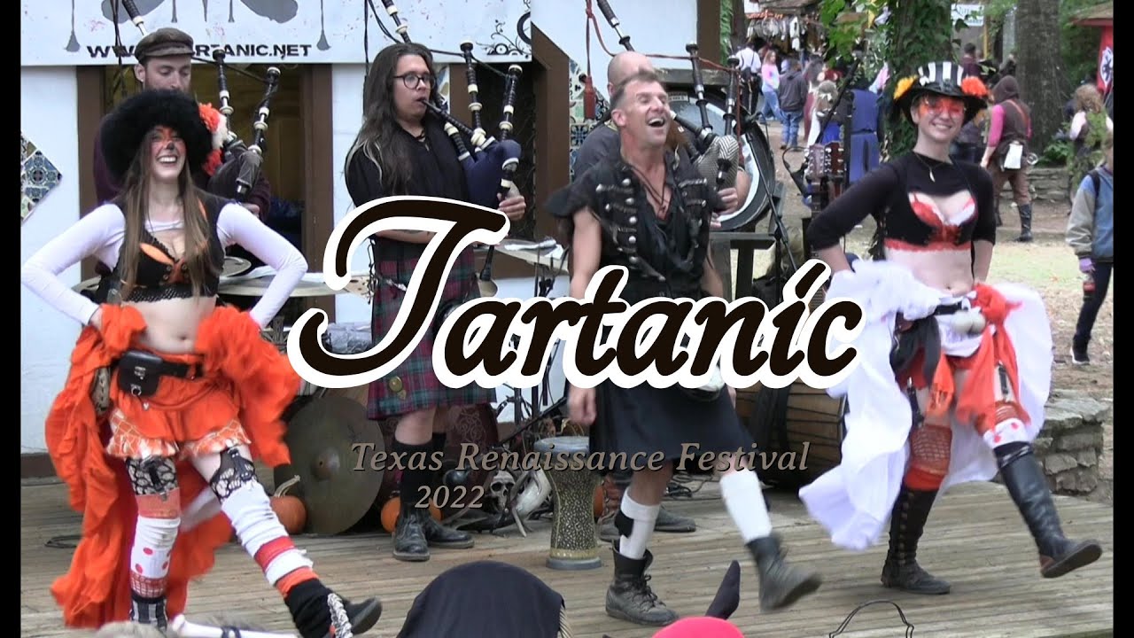 Tartanic at The Texas Renaissance Festival 2022. Pipes, Drums & Dancing ...