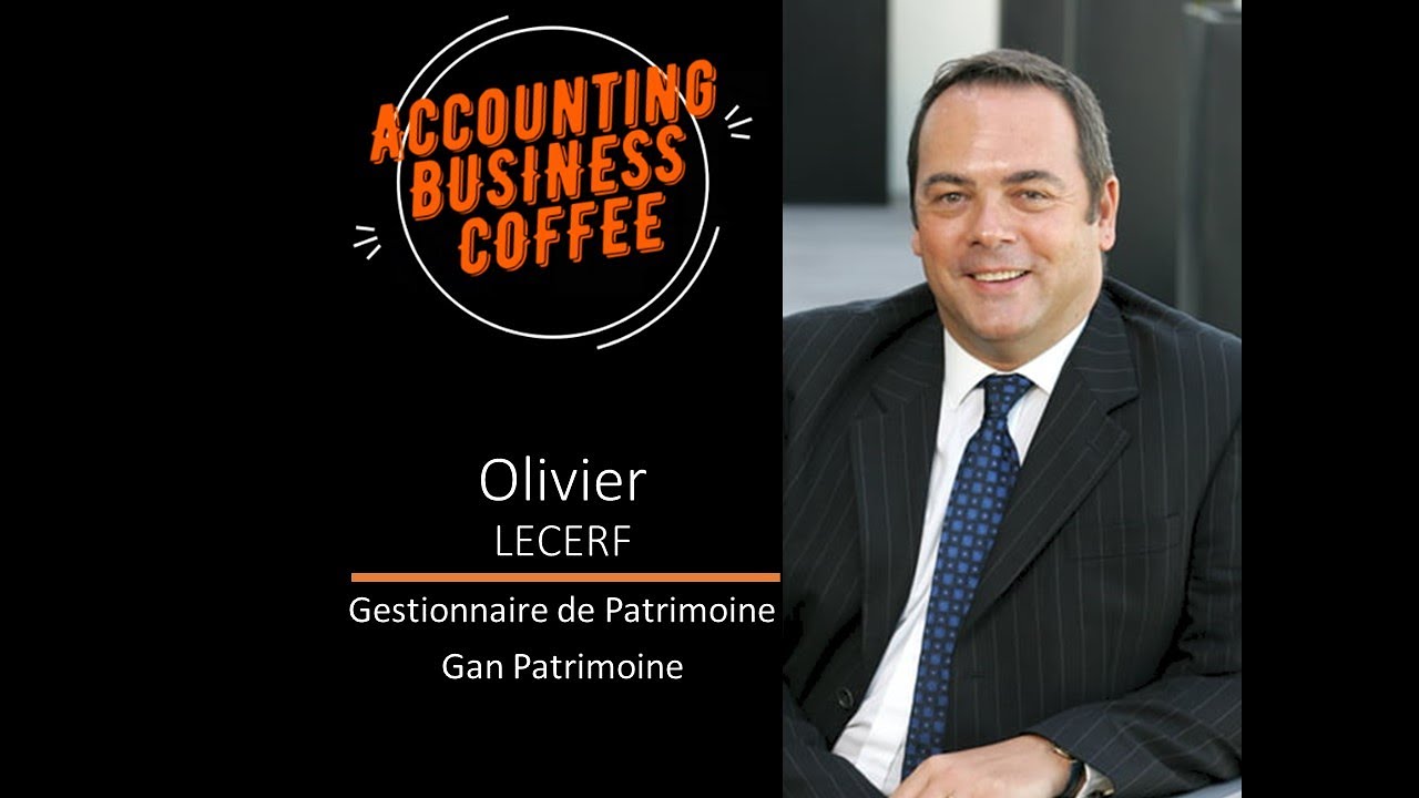 Quelle collaboration entre les Experts-Comptables et les CGP ? Olivier ...