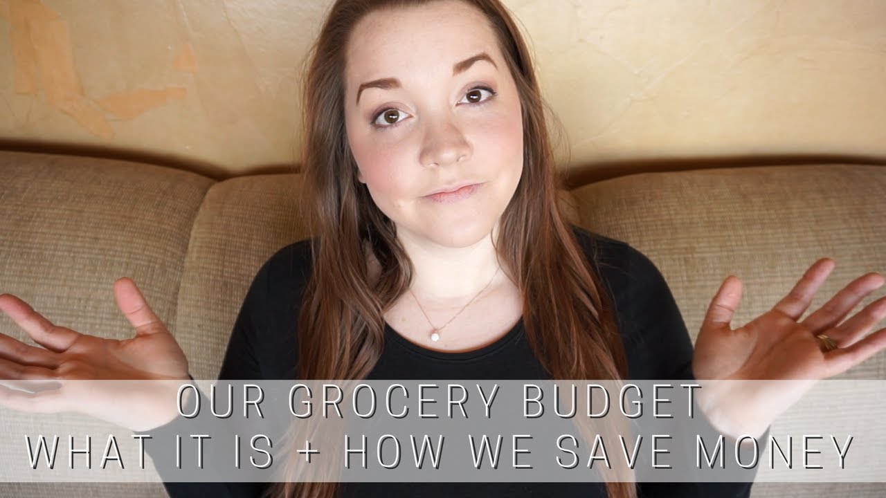 All About Our Grocery Budget // What It Is, How I Determine It + How We ...