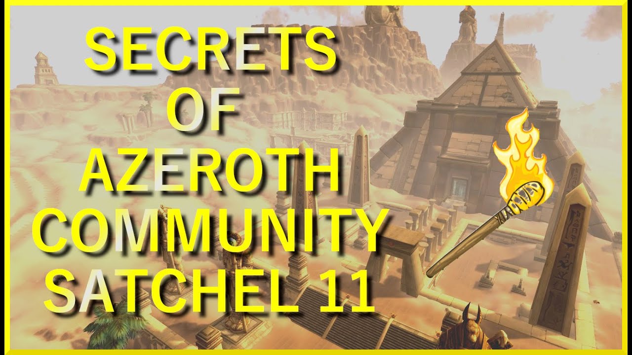 Secrets of Azeroth Community Satchel 11 - YouTube