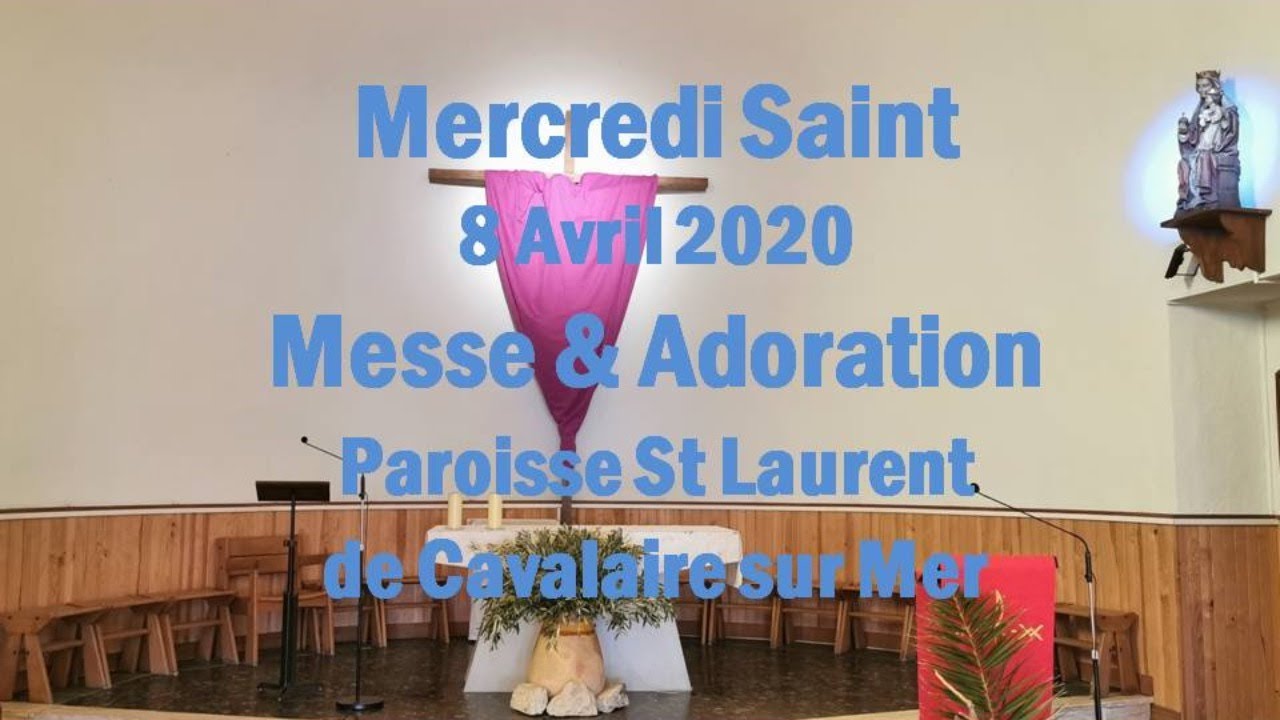 Messe du Mercredi Saint - YouTube